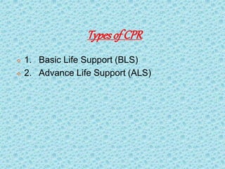 CARDIOPULMONARY RESUSCITATION (CPRR).pptx