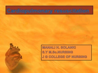 Cardiopulmonary resuscitation ppt | PPTX