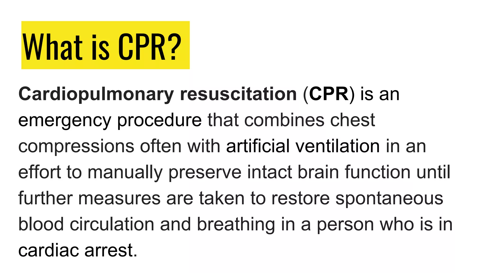 Cardiopulmonary resusitation (cpr) | PPTX