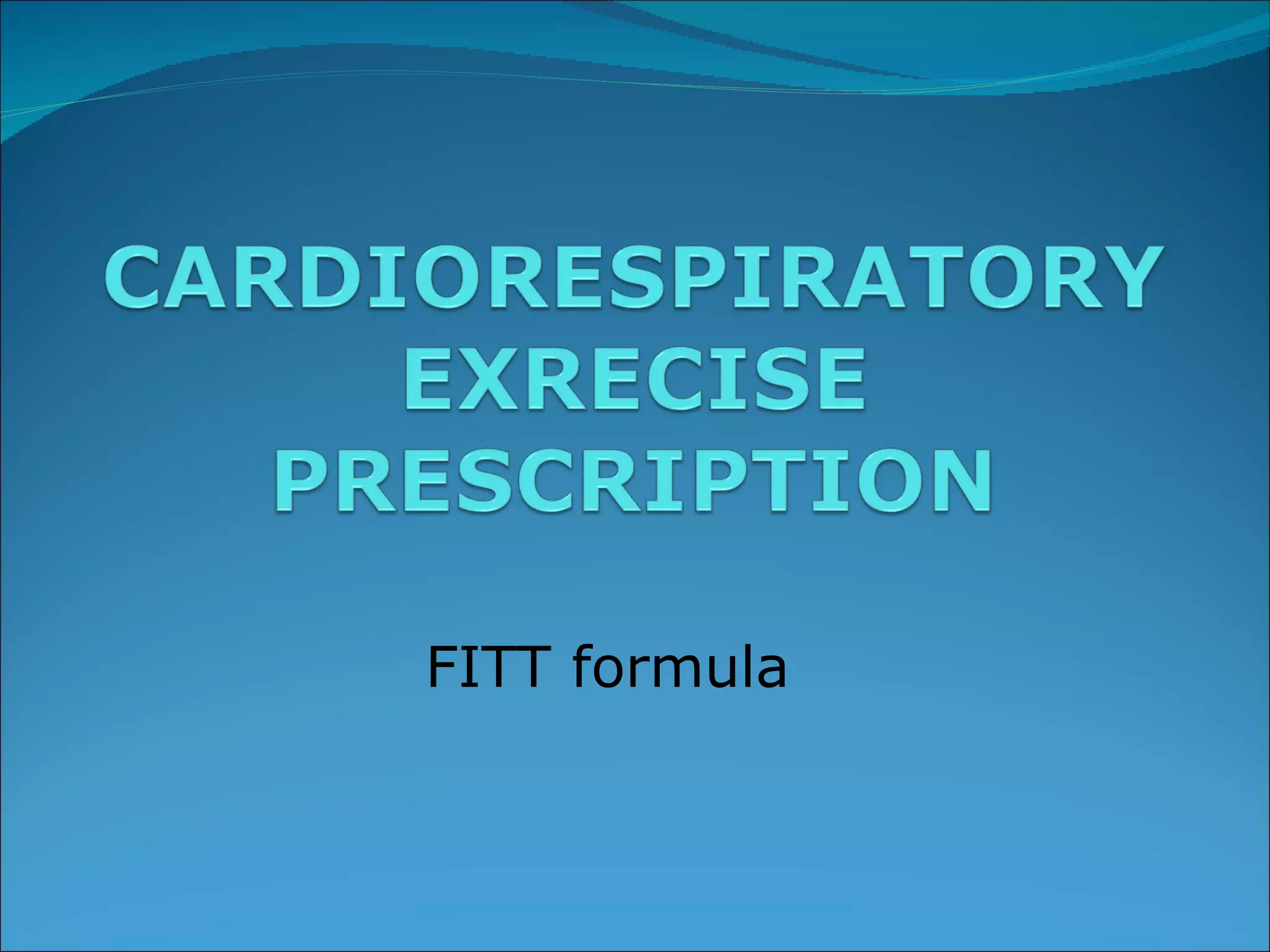 Cardiorespiratory endurance | PPT