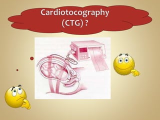 Cardiotocograph.pptx