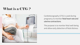 Cardiotocography A FETAL HR MONITORING METHOD | PPT