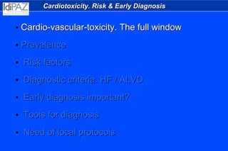 Cardiotoxicity. risk assessment and early diagnosis. | PPT