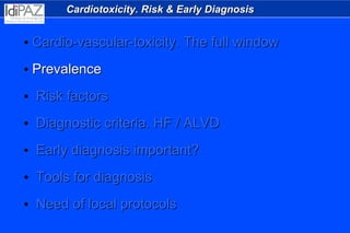 Cardiotoxicity. risk assessment and early diagnosis. | PPT