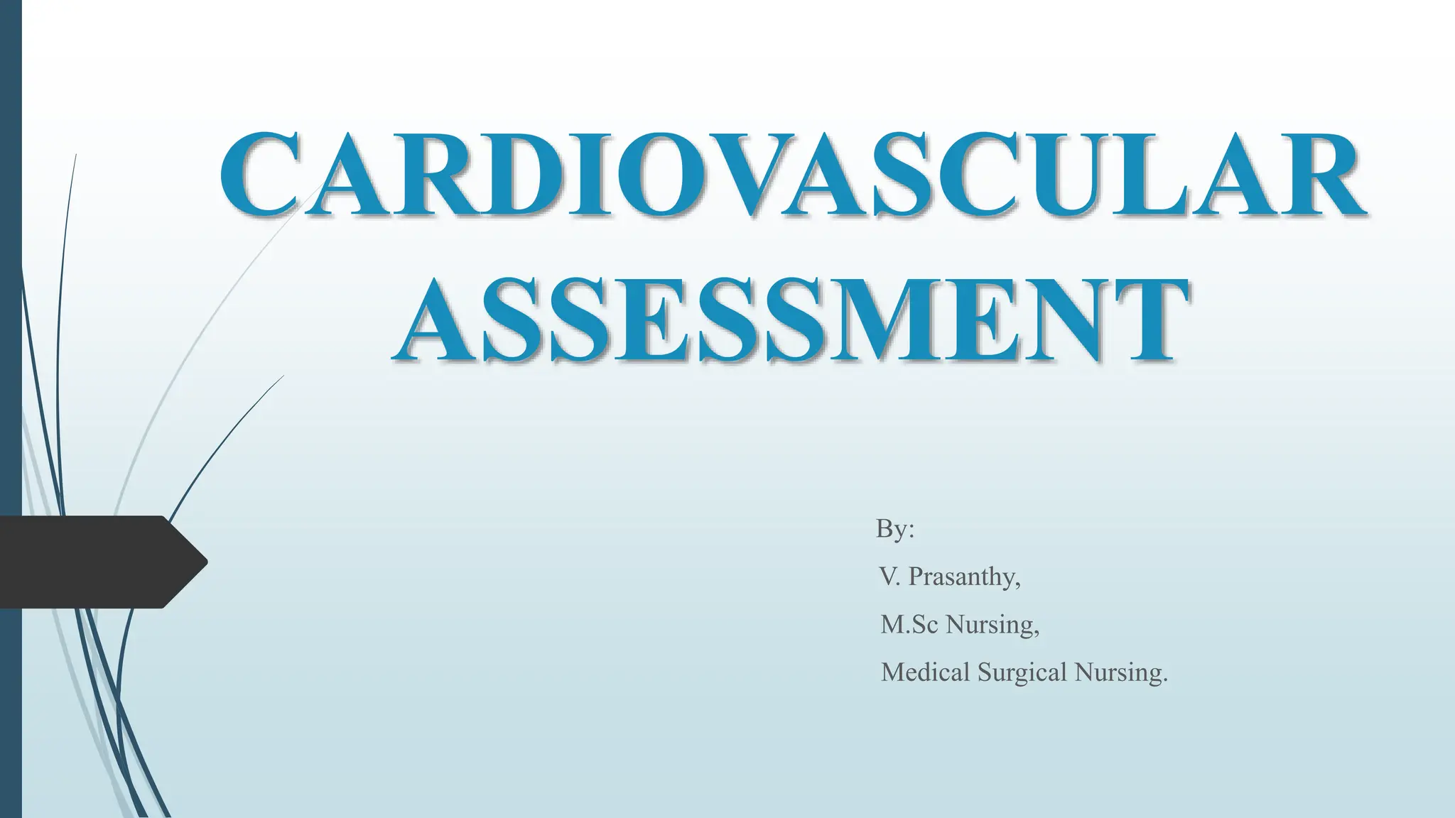 HEALTH ASSESSMENT CARDIOVASCULAR ASSESSMENT.pptx