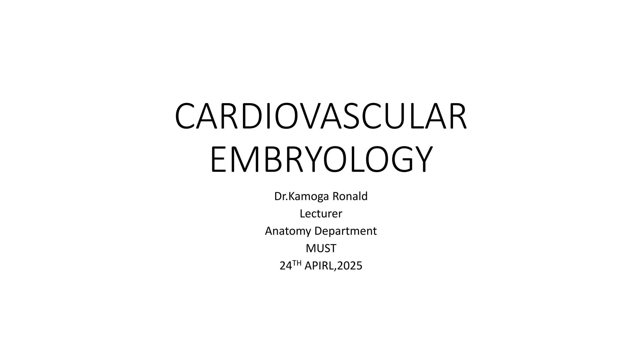 CARDIOVASCULAR EMBRYOLOGY nice 2025 BCM.pdf