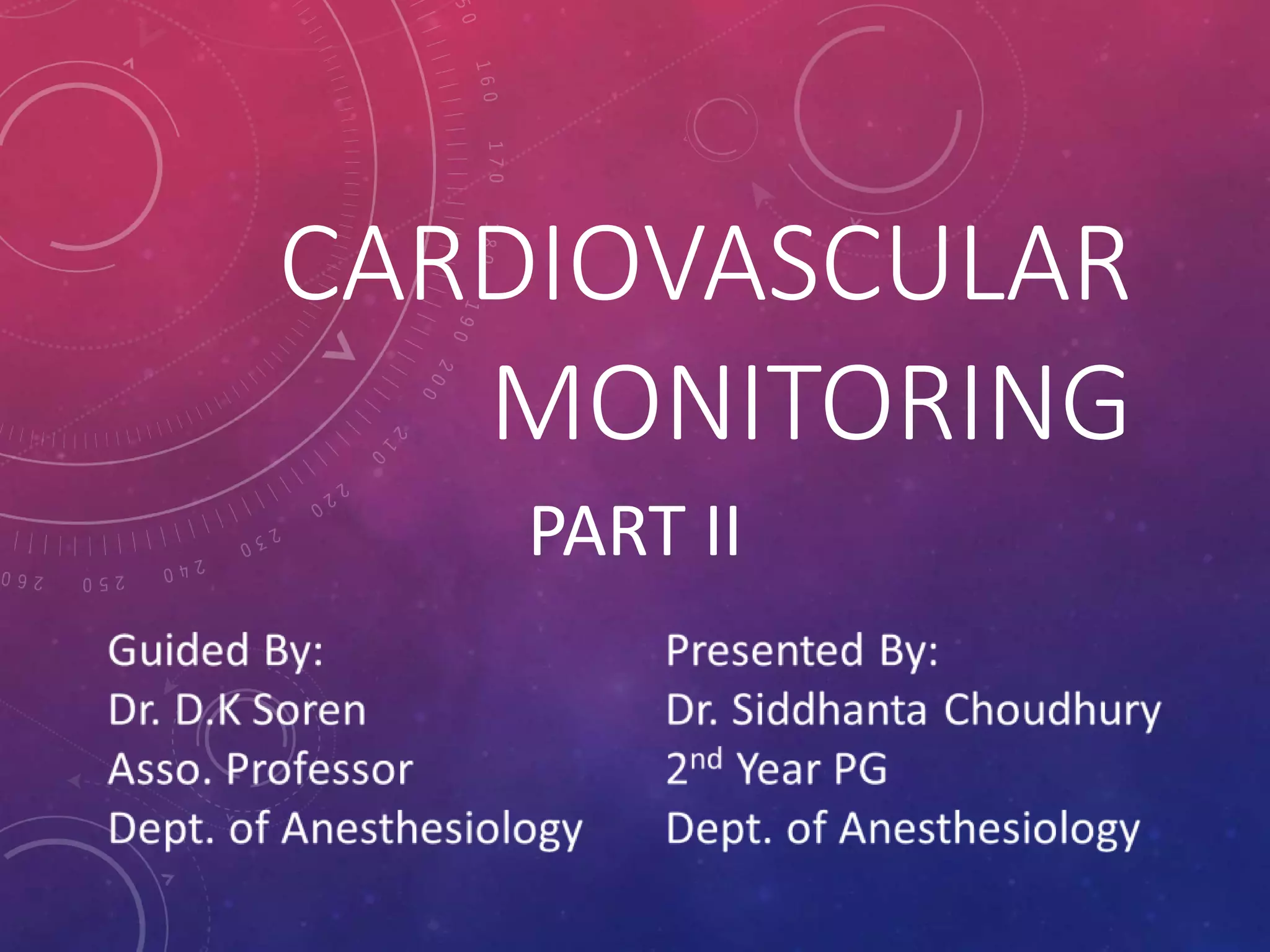 Cardiovascular monitoring Part II | PPTX