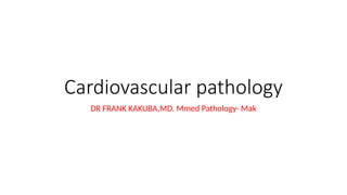 Cardiovascular pathology.ppt presentation | PPTX