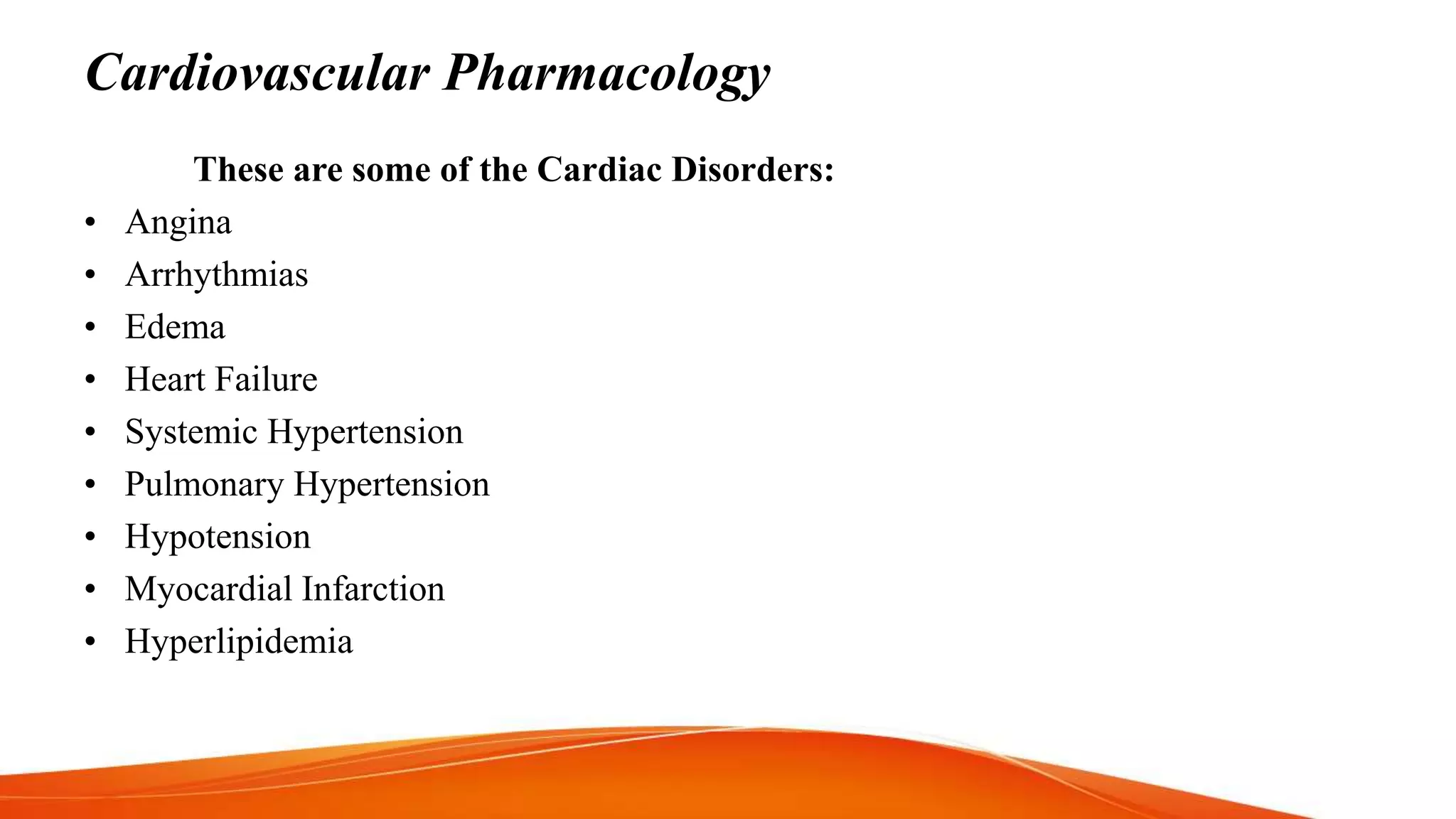 Cardiovascular Pharmacology | Definition | Disorders | Drugs | PPTX