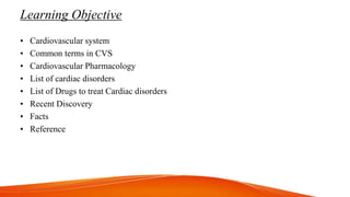 Cardiovascular Pharmacology | Definition | Disorders | Drugs | PPTX