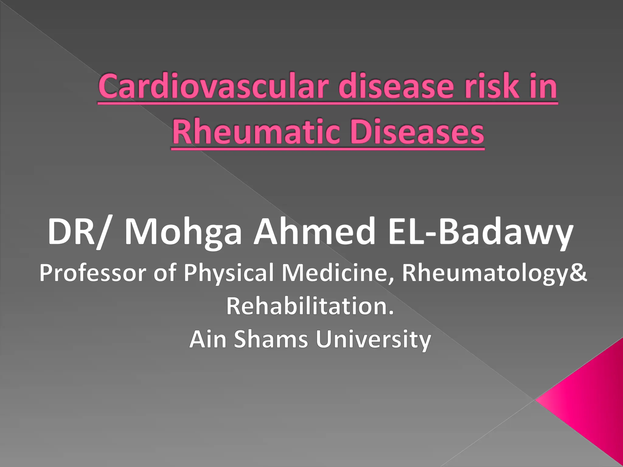 Cardiovascular disease risk in Rheumatic Diseases | PPT