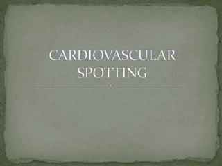 Cardiovascular spotting TEST | PPTX