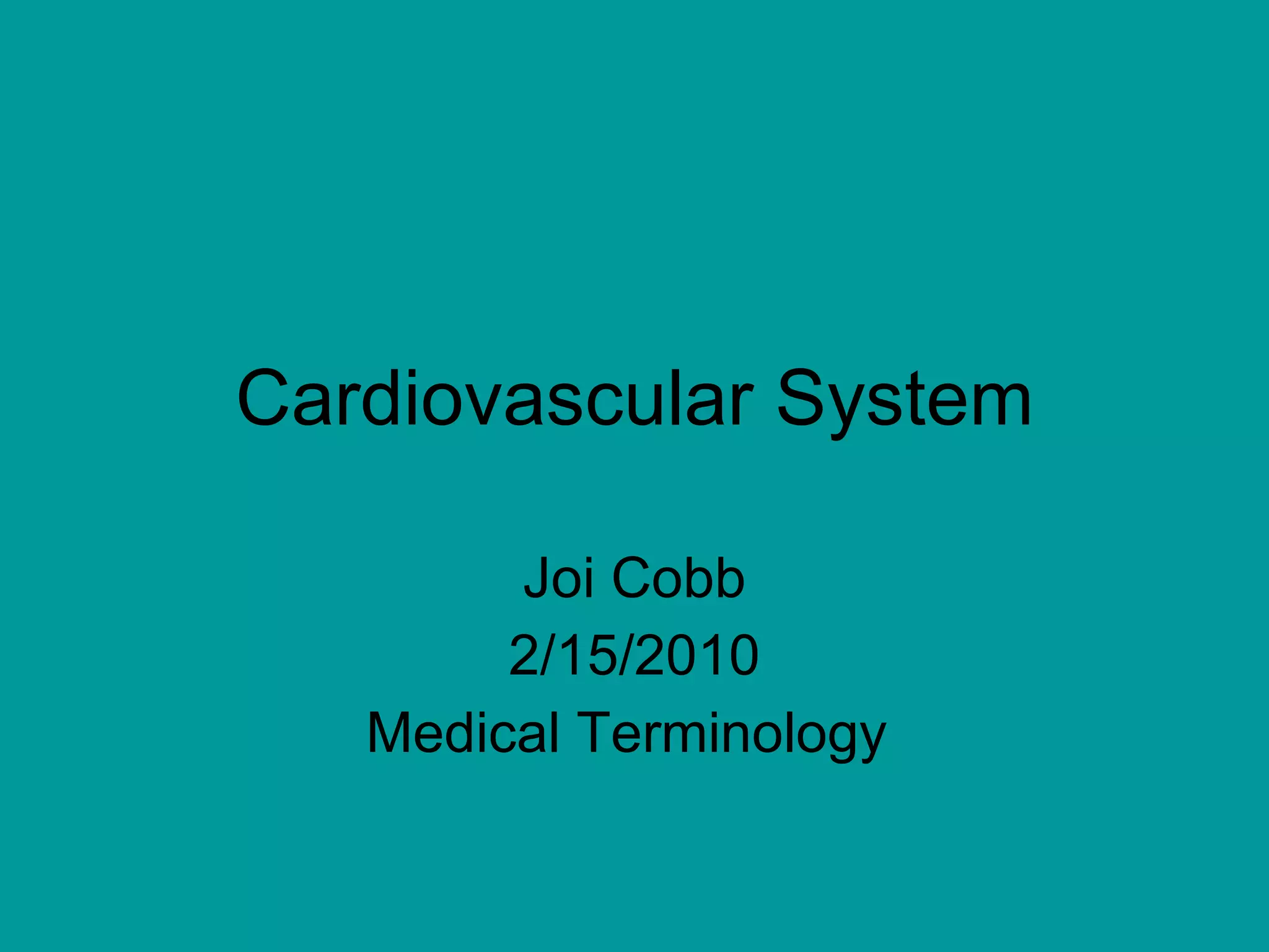 Cardiovascular System | PPT