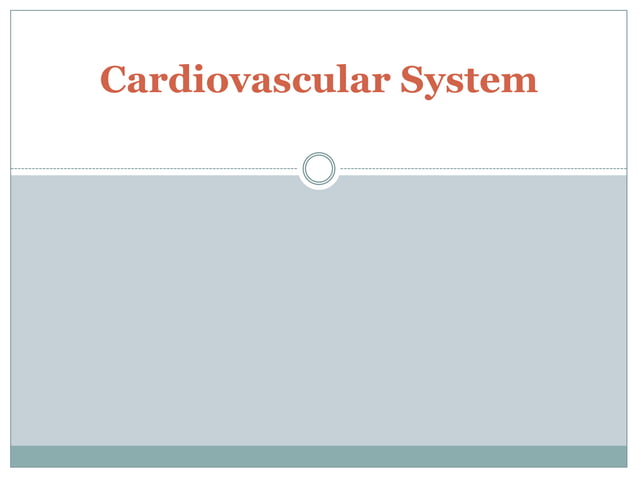Cardiovascular system | PPT