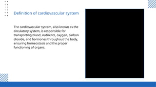 Cardiovascular System, its anatomy morphology and physiology | PPT