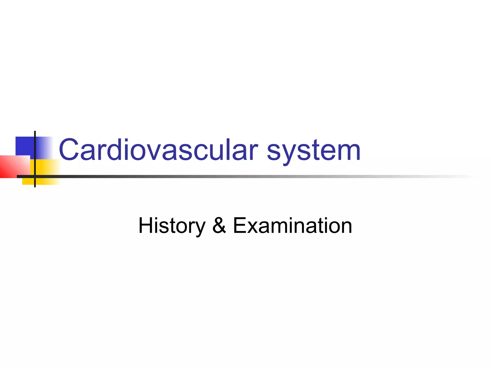 Cardiovascular system exam | PPT