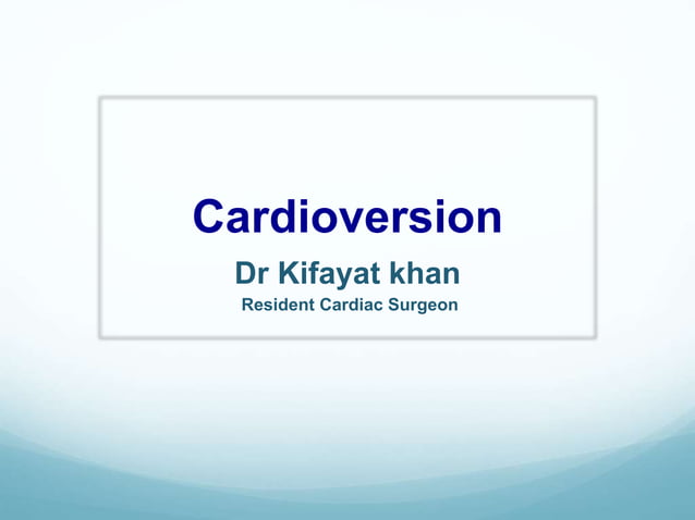 Cardioversion | PPTX | Heart and Cardiovascular Diseases | Diseases and ...