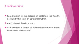 CARDIOVERSION.pptx medical surgical nursing. | PPTX