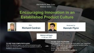 Old Product, New Tricks: Encouraging Innovation in an Established ...