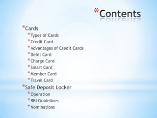 Cards & safe deposit lockers | PPTX