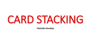 CARD STACKING ppt. Propaganda Lesson Grade 6pptx | PPTX