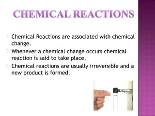 CHEMICAL EQUATIONS AND REACTIONS | PPT