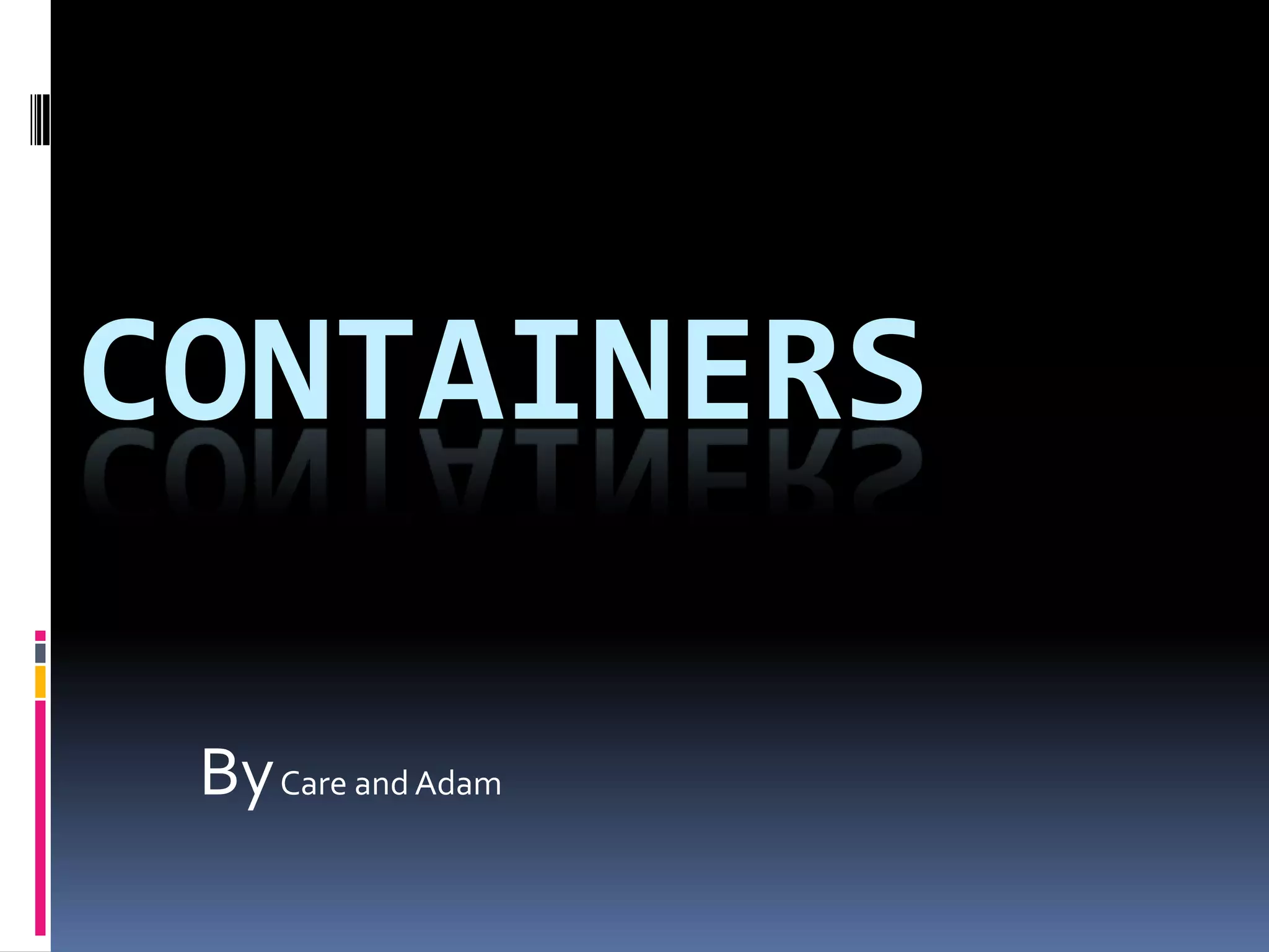 Care&adam Containers | PPTX | Food & Drink