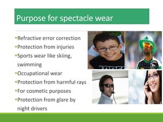 Care and cleaning of spectacle lenses and frames | PPTX