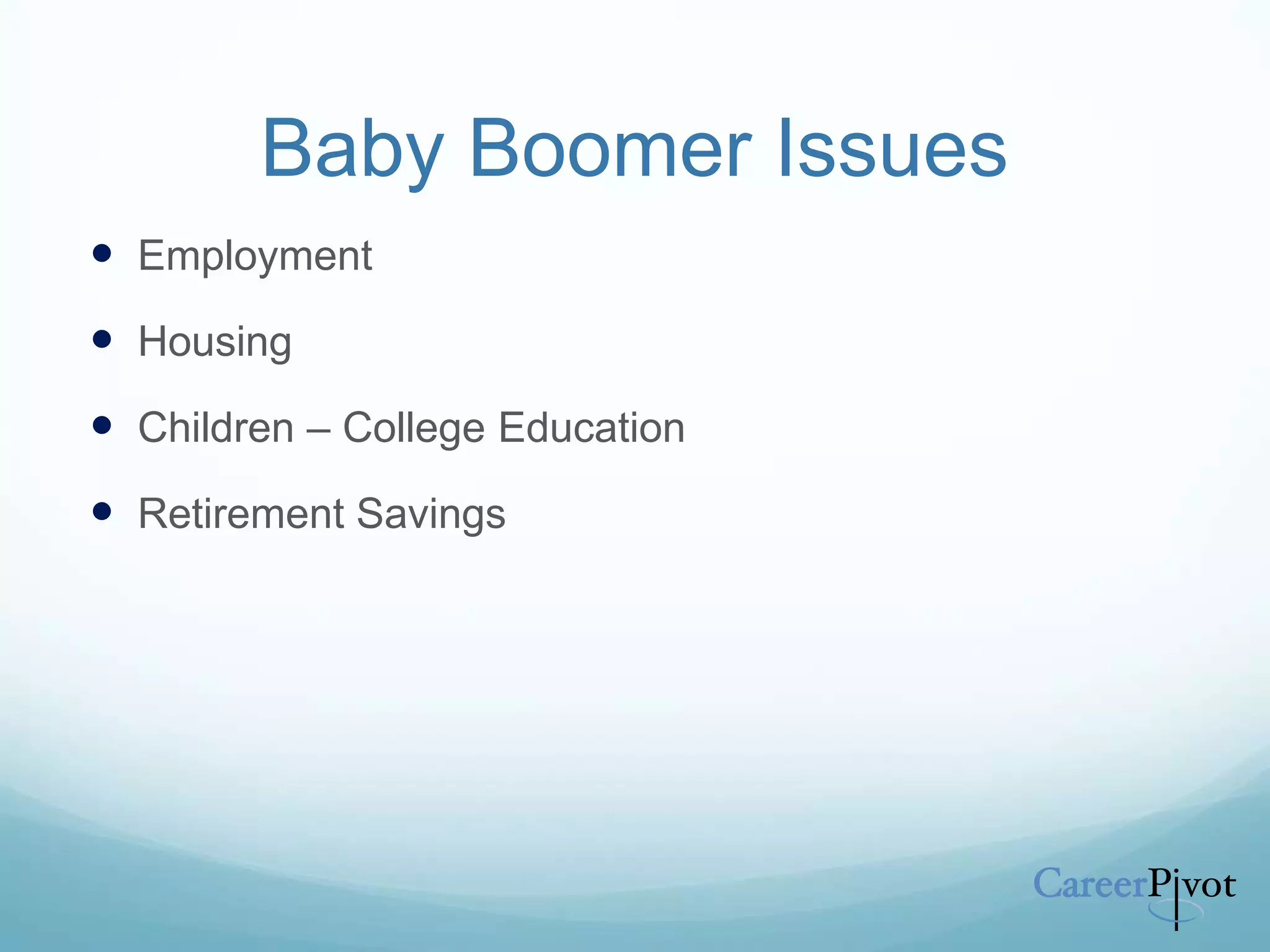 Care and feeding of baby boomers in recruiting | PPTX