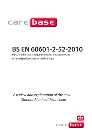Carebase free bed standard guide BS EN 60601-2-52 | PDF