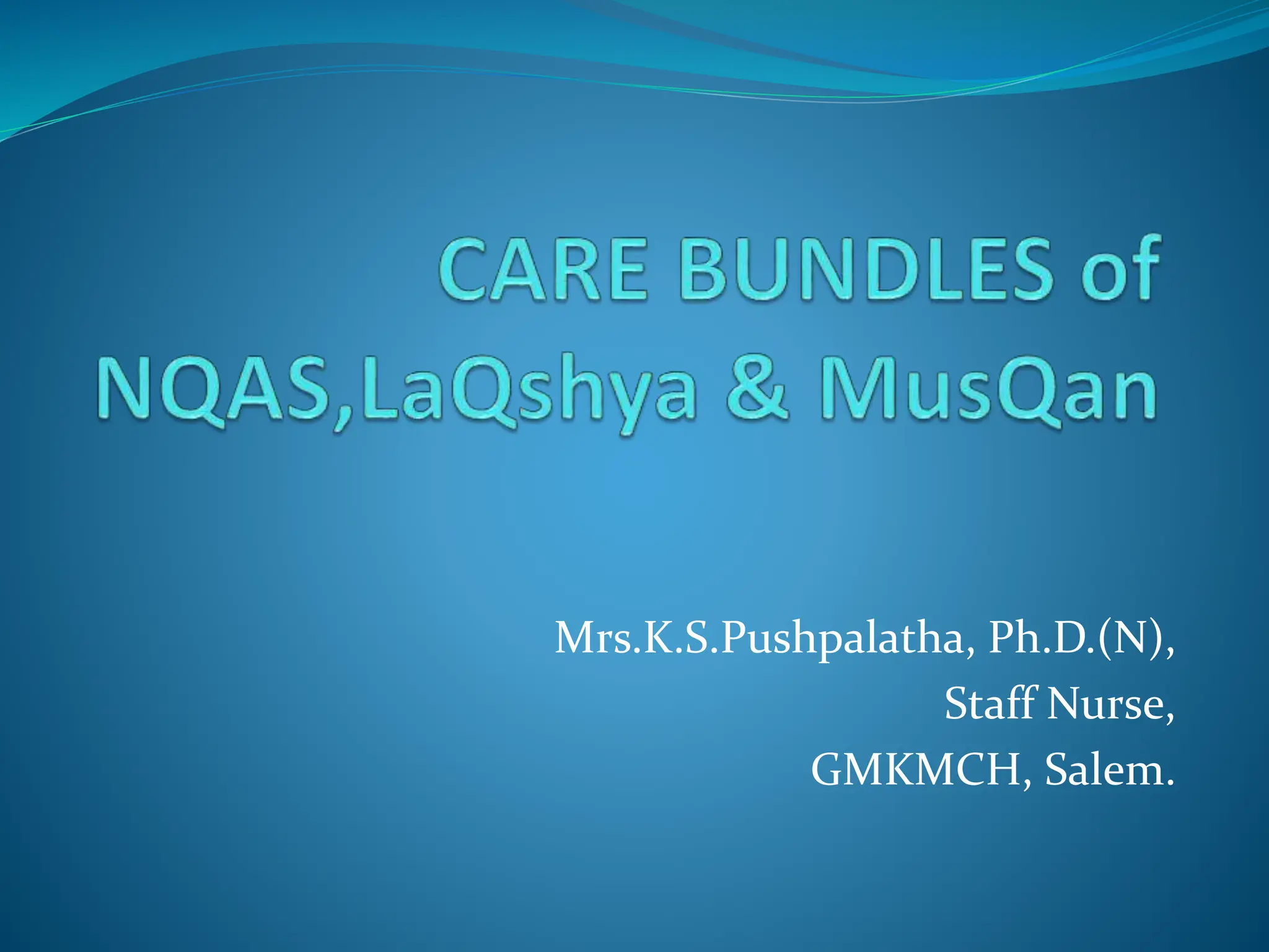 CARE BUNDLES usefulin NICU CARE NURSING.pptx