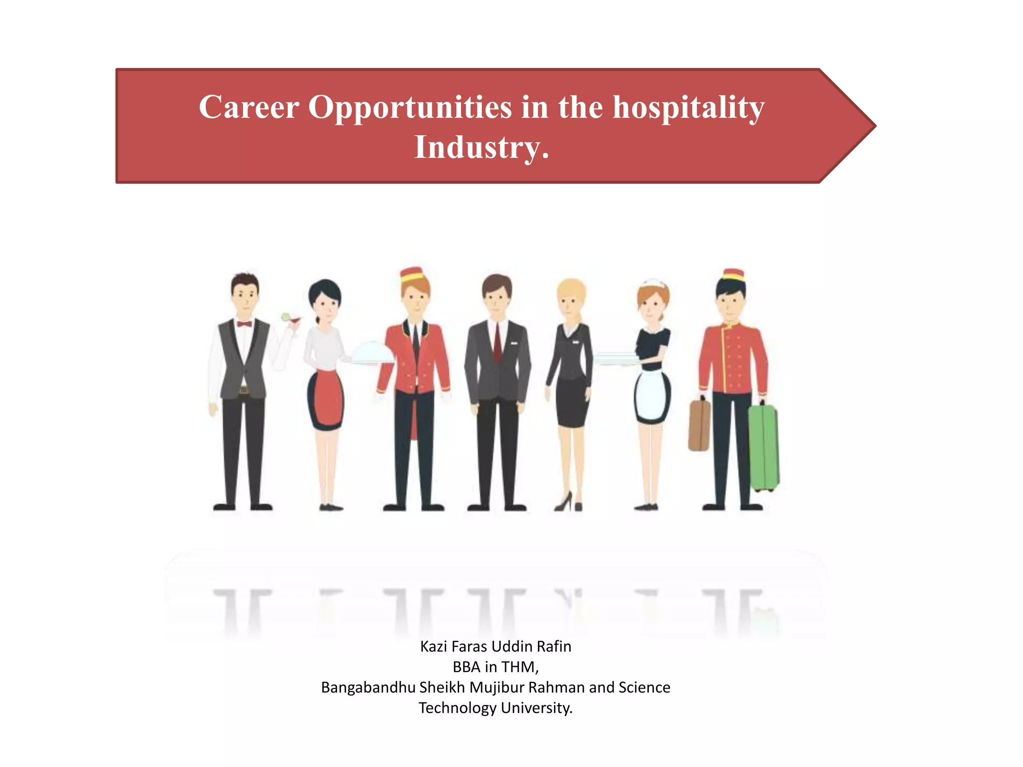 Career opportunities in the hospitality industry. | PPTX