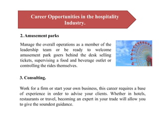 Career opportunities in the hospitality industry. | PPTX