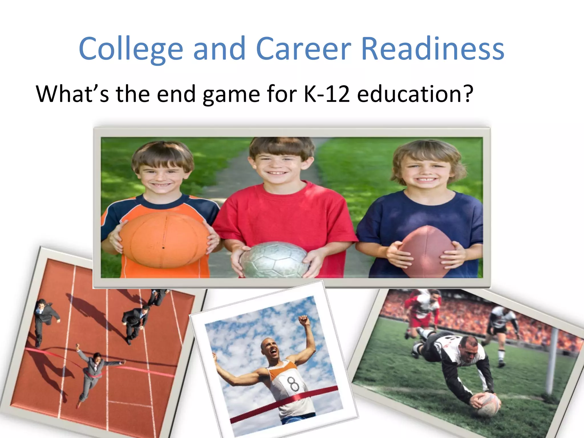Career and College Readiness | PPT