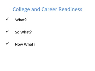 Career and College Readiness | PPT | College Planning | College Education