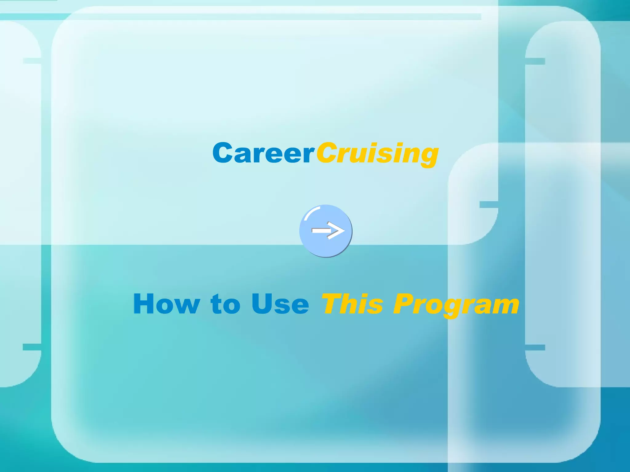 Career Cruising Intro | PPS