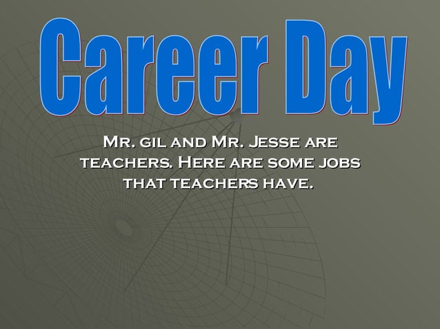 Career Day | PPT | Daycare and Pre-School | Parenting