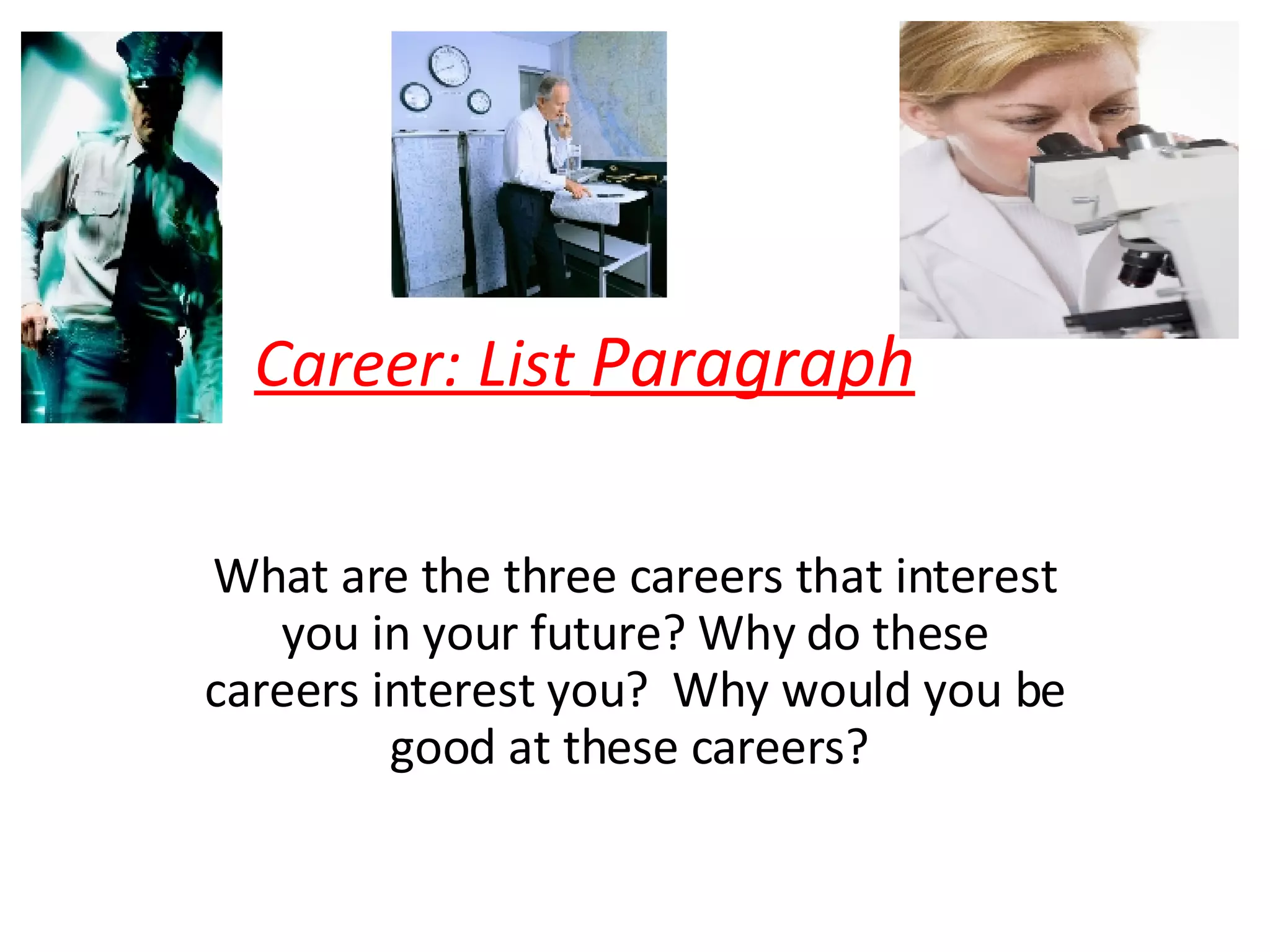 Career List Paragraph | PPT