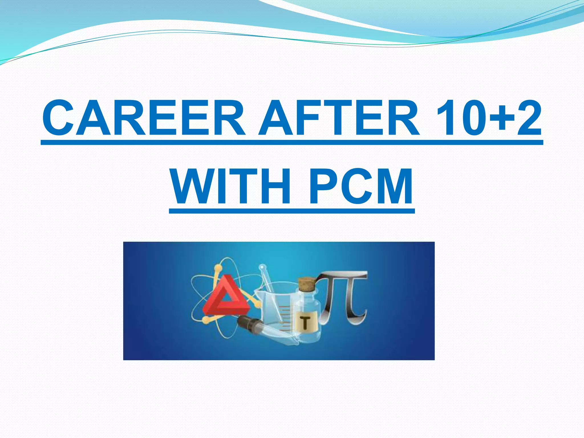 Career after 10+2 | PPTX