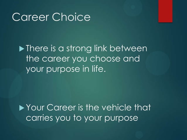 Career and career choices | PPTX | Resume Writing and Advice | Job Search