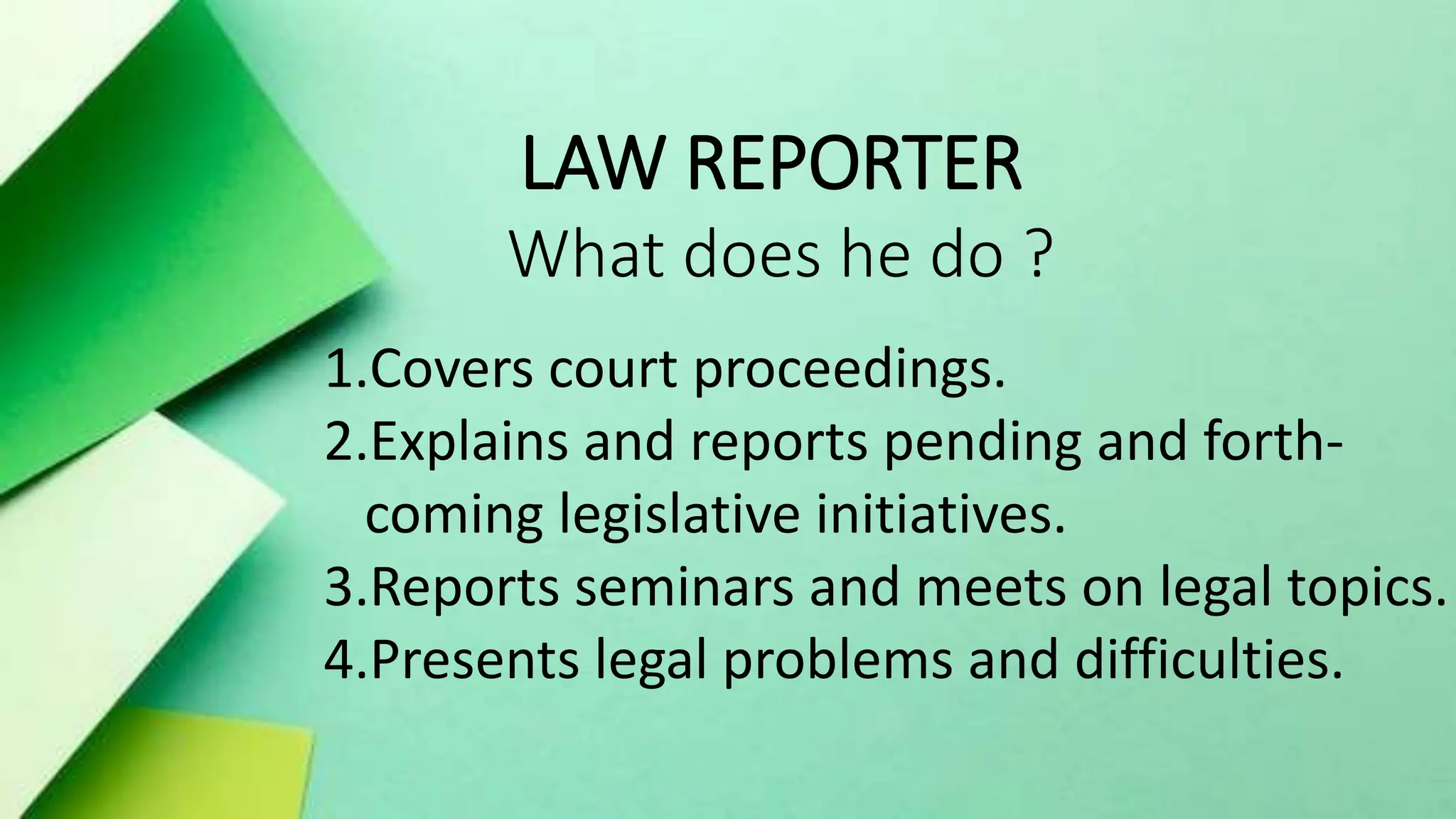 Career As Legal Reporters for Law Students | PPTX