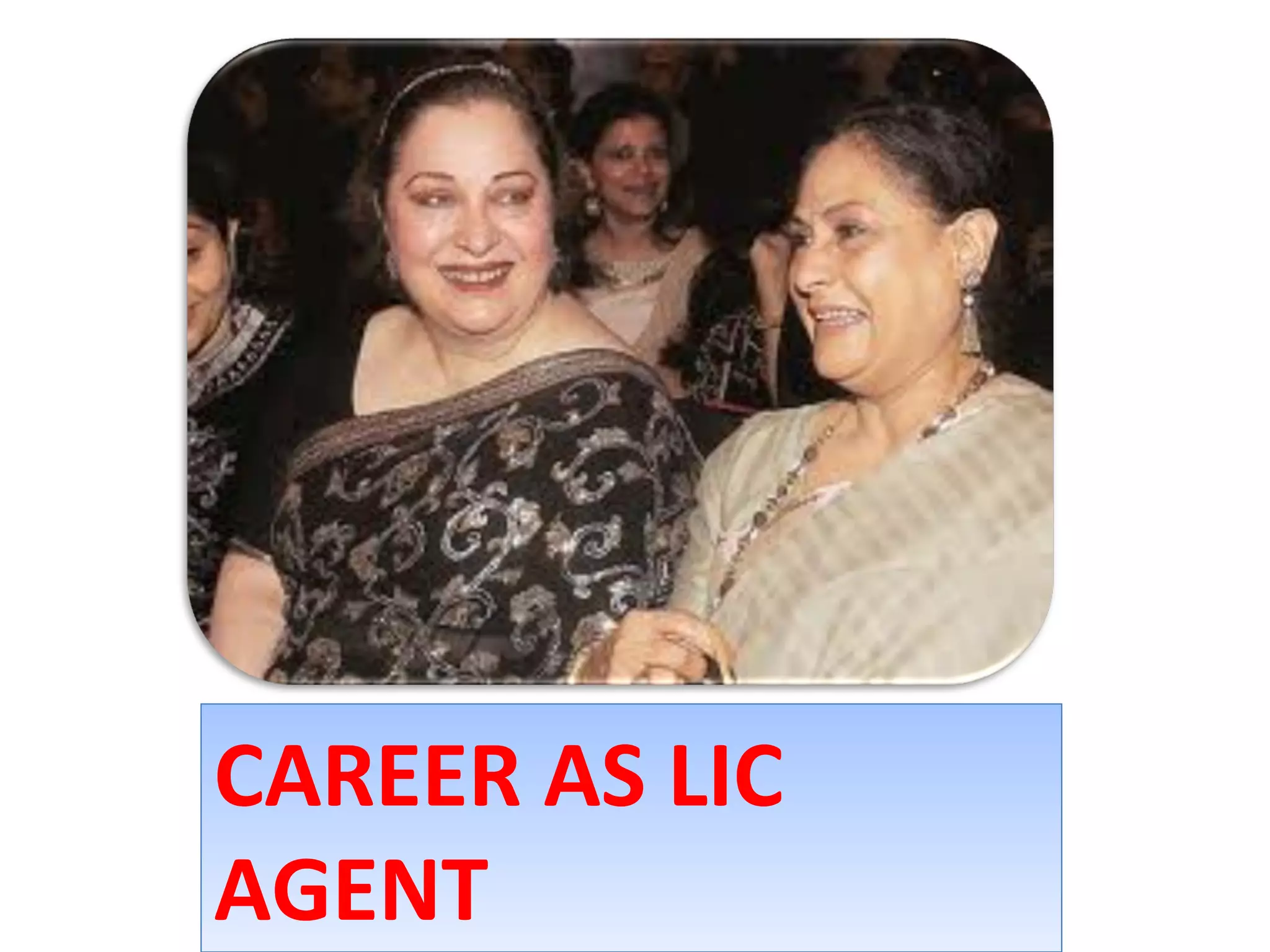 Career as lic agent ppt | PPT