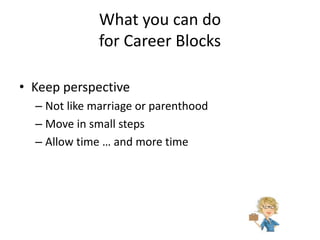 Career blocks | PPTX | Mental Health | Diseases and Conditions
