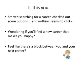 Career blocks | PPTX | Mental Health | Diseases and Conditions
