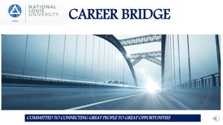 Career Bridge Orientation | PPT