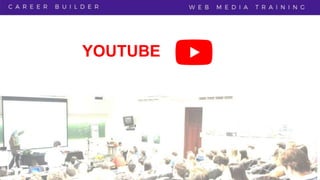 Career builder youtube presentation | PPTX