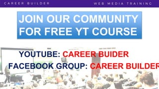Career builder youtube presentation | PPTX