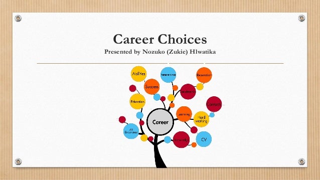 Career choices