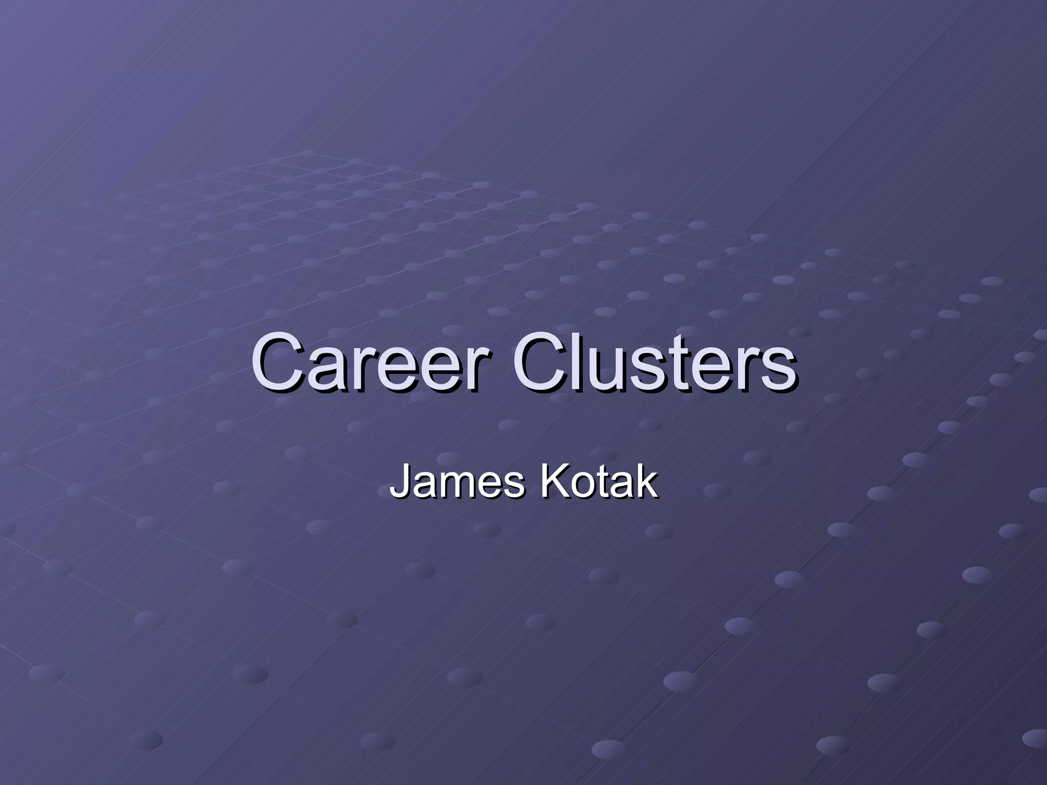 Career clusters | PPT