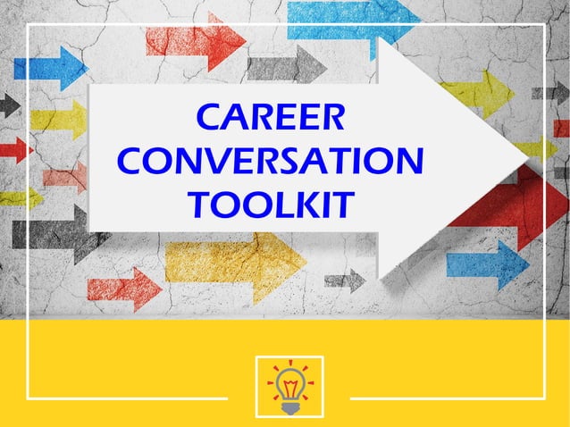 Career Conversation Toolkit | PDF | Career Advice | Careers